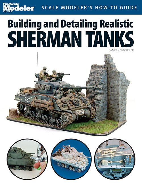 Building/Detailing Realistic Sherman Tanks Book| Eugene Toy & Hobby